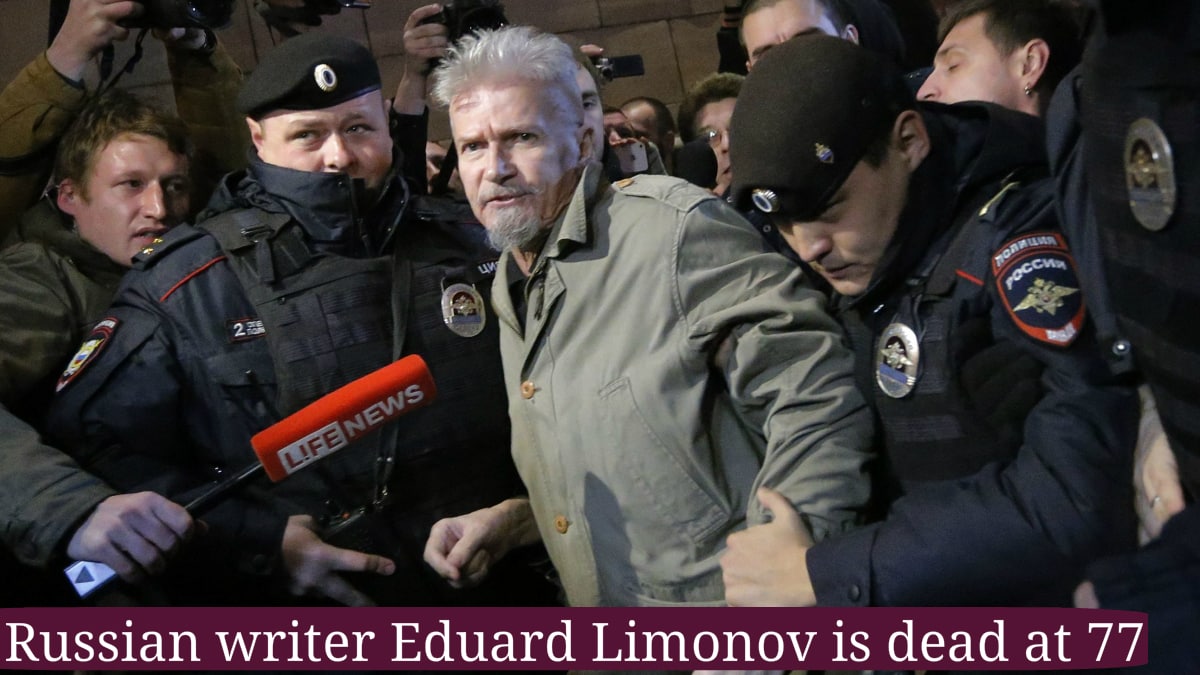 Eduard Limonov Russian Writer Political Activist Dead At 77